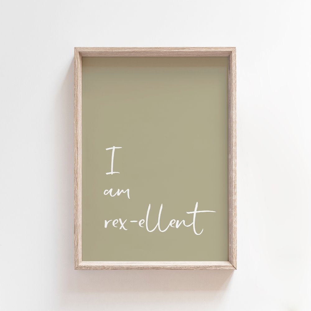 I am rex-ellent | Dinosaur Affirmations | Modern Art Print – Blond + Noir